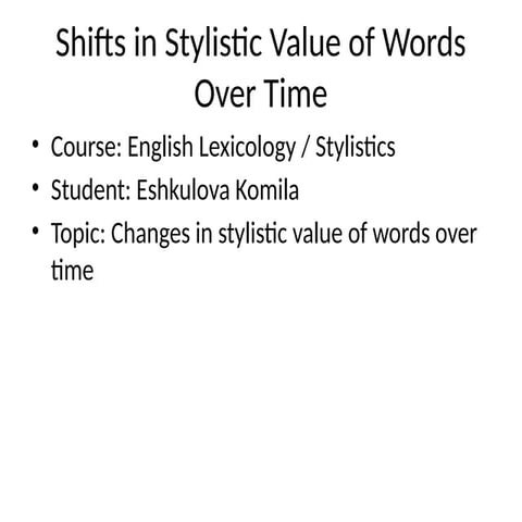 Semantics change over period of time In linguistics | PPTX