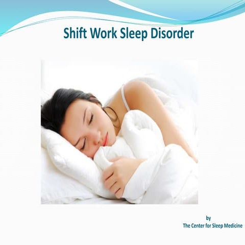 Shift work sleep disorder | PPTX