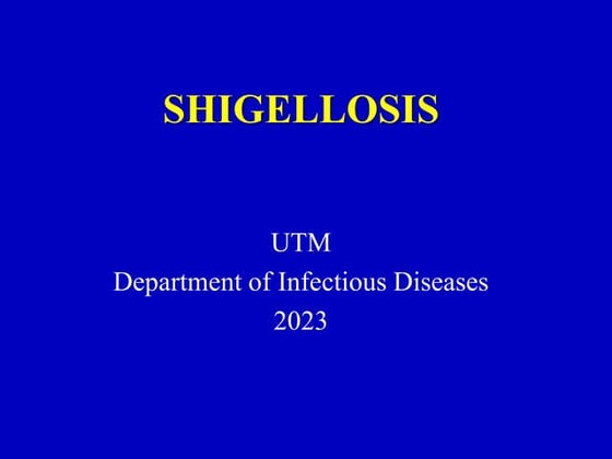 Shigellosis.pptx | Digestive Disorders | Diseases and Conditions