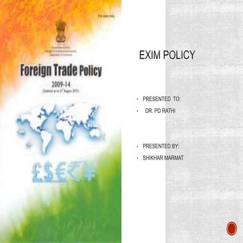 EXIM POLICY | PPTX | Commodities | Economy