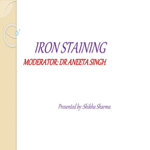 iron staining. | PPTX