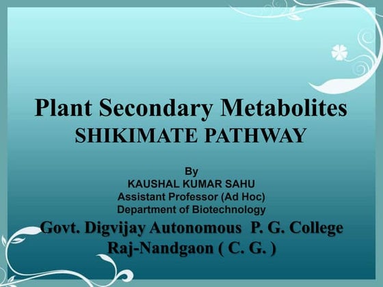Shikimik acid pathway | PPTX