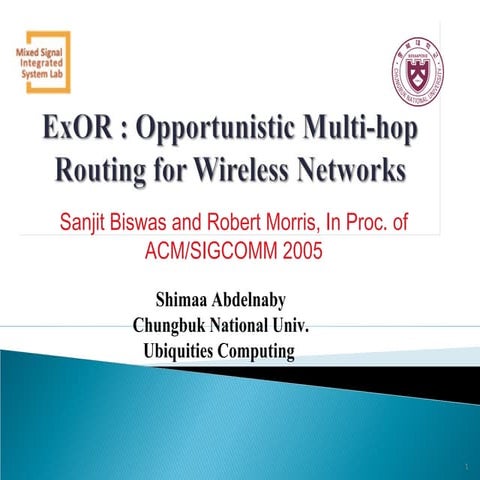 E XOR opportunistic routing for multi hop networks | PPT
