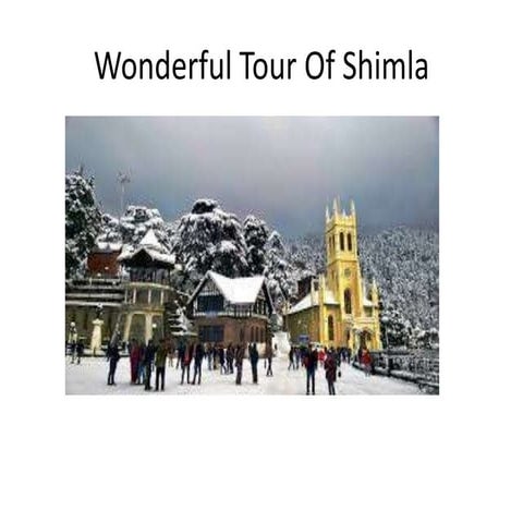 Shimla tour packages | PPTX