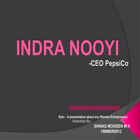 A case study on successful women entrepreneur Indra Nooyi(CEO PepsiCo) | PPT