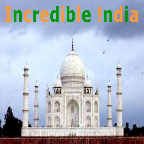 Incredible india | PPTX