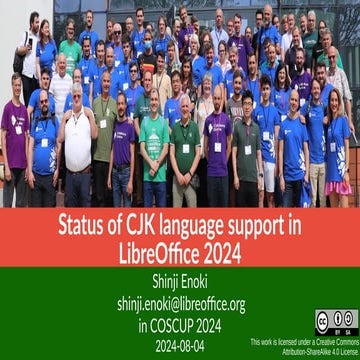 Status of CJK language support in LibreOffice 2024 (in COSCUP 2024) | PPT