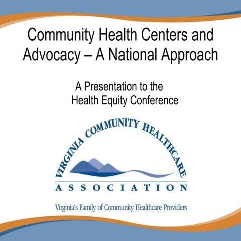 Community Health Centers and National Advocacy | PPT