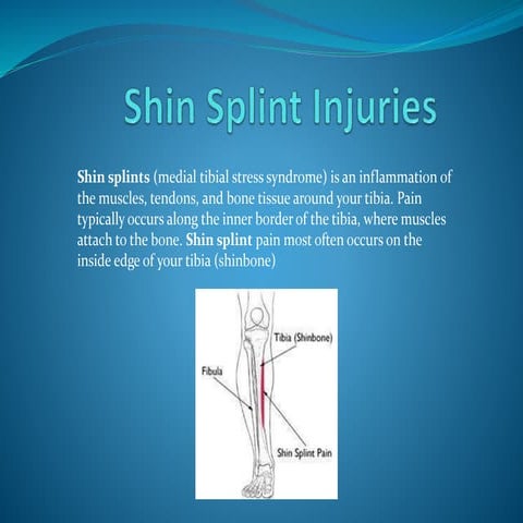 Shin splint injuries | PPTX | Death, Injury, or Military Conflict ...