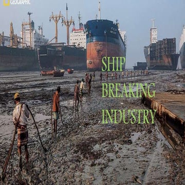 Ship breaking industry | PPTX