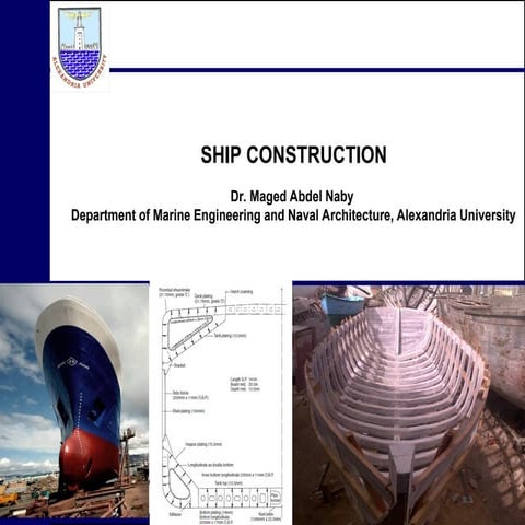 Comprehensive Ship Construction: Design, Materials, Welding, and ...