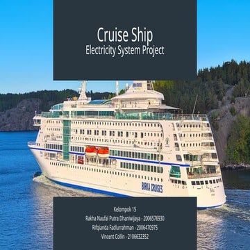 Ship Electrical System Project_Kelompok 15_Cruise Ship.pptx