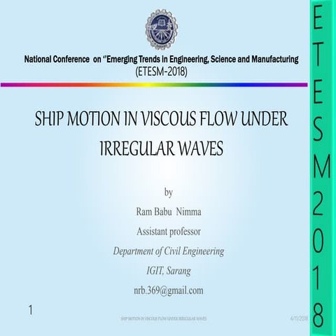 Ship motion in viscous flow under irregular waves | PPTX