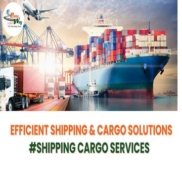 Affordable Shipping Cargo Service Worldwide - Easyway Logisics.pdf