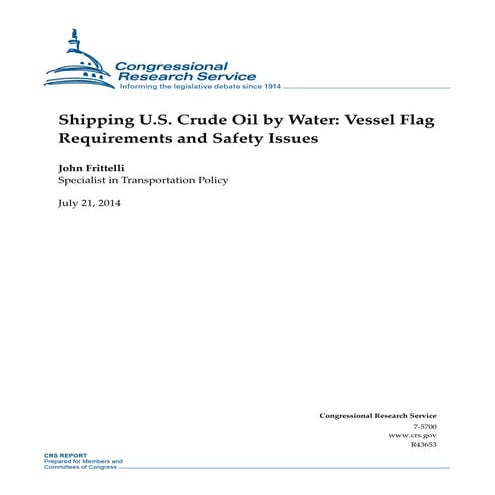 Shipping U.S. Crude Oil by Water: Vessel Flag Requirements and Safety ...