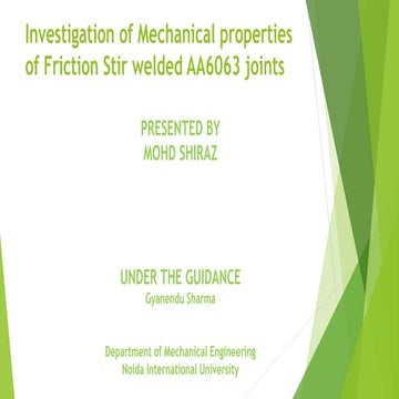 Investigation of Mechanical properties of Friction Stir welded AA6063 joints | PPT