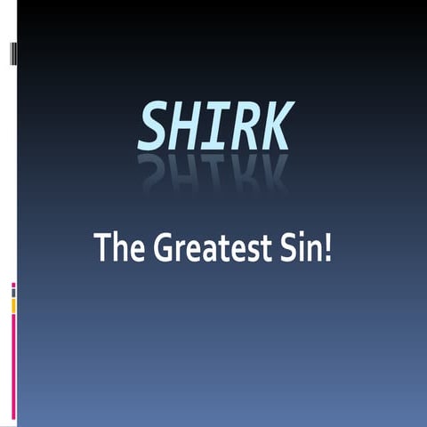 Shirk The Greatest Sin | PPT