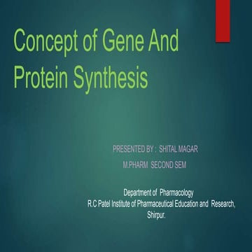 concept of gene and protein synthesis | PPTX