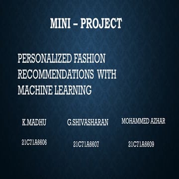 PERSONALIZED FASHION RECOMMENDATIONS WITH MACHINE LEARNING | PPTX