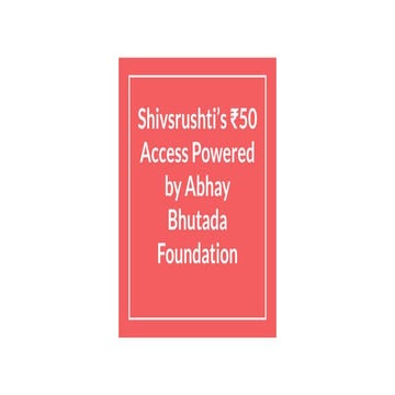 Shivsrushti’s ₹50 Access Powered by Abhay Bhutada Foundation | PDF