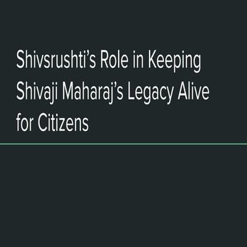Shivsrushti’s Role in Keeping Shivaji Maharaj’s Legacy Alive for ...