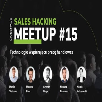 Sales Hacking Meetup #15 - Narzędzia automatyzujące pracę handlowca | PPT
