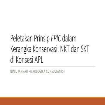 Pelatakan Prinsip FPIC (Padiatapa) dalam Kerangka Konservasi (NKT dan ...