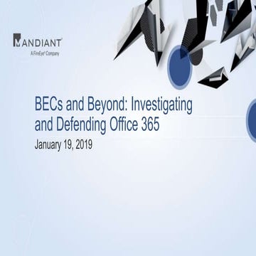 Shmoocon 2019 - BECS and beyond: Investigating and Defending Office 365 ...