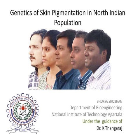 genetics of skin pigmentation in north indian populations | PPTX