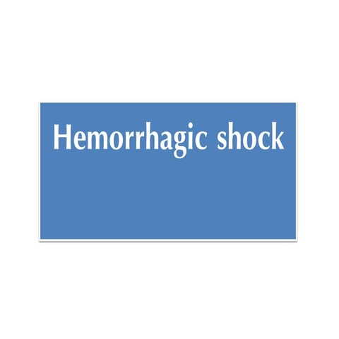 Hemorrhagic Shock | PPTX