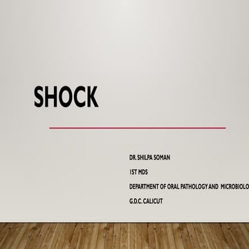 Shock is a systemic state of low tissue perfusion which is inadequate ...