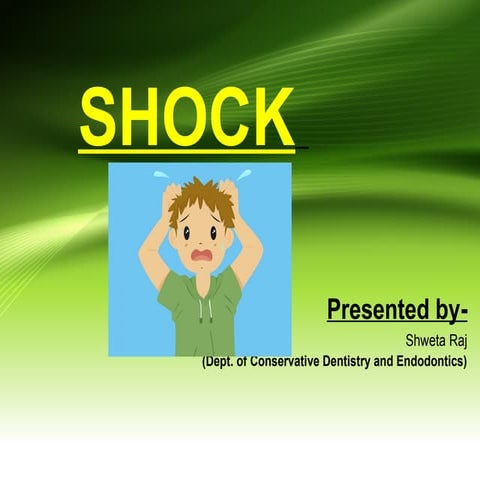 Shock and management of Shock in Dentistry... | PPTX