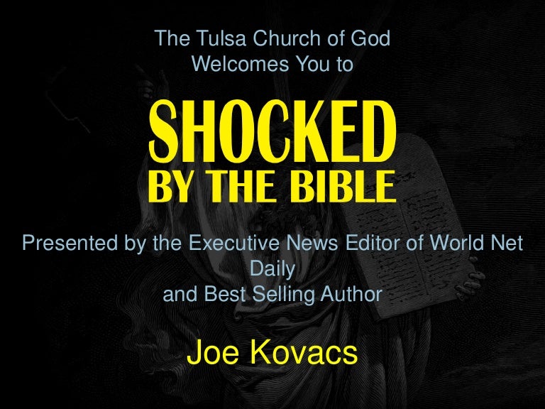 Shocked by the Bible