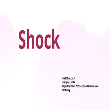 Types of Shock for first year MDS students | PPTX