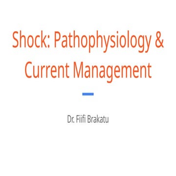 Shock_ Pathophysiology & Current Management.pptx