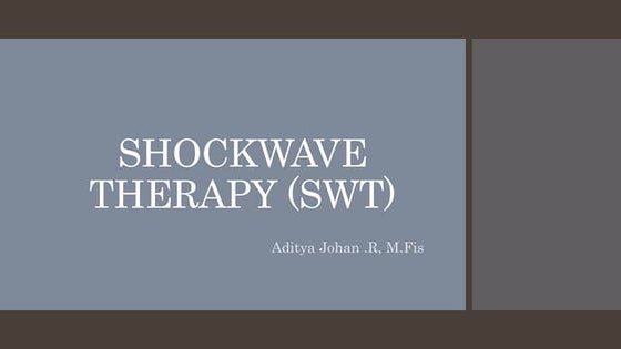 Extracorporeal shockwave therapy (eswt) | PPT