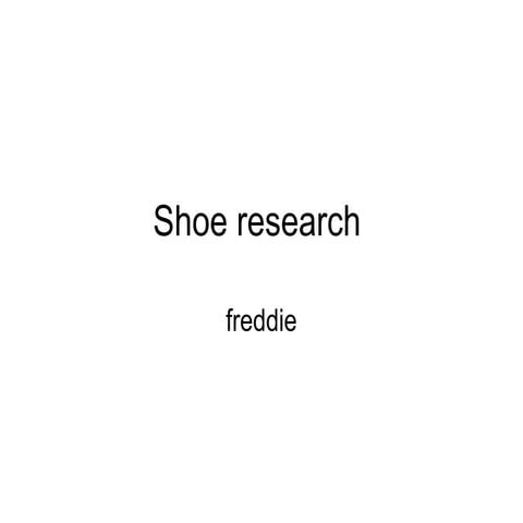 Shoe research | PPT