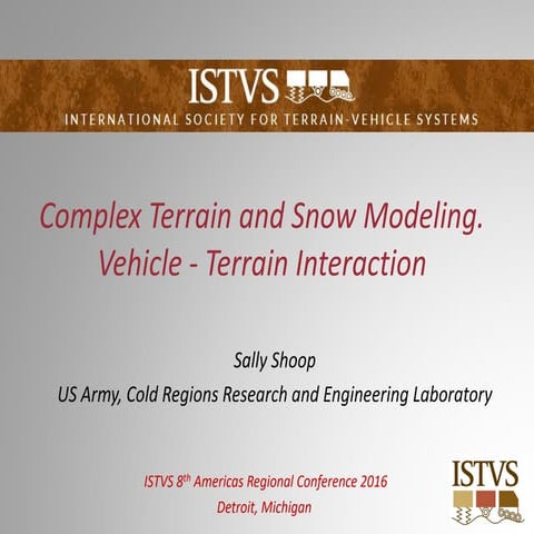Complex Terrain and Snow Modeling: Vehicle - Terrain Interaction | PPT