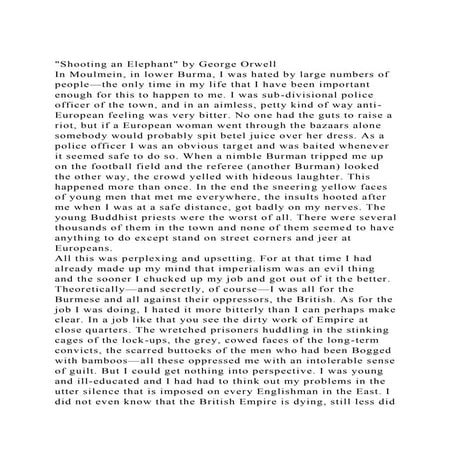 Shooting an Elephant by George Orwell In Moulmein, in lower Bu.docx