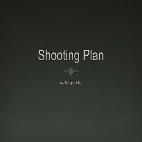 Shooting plan | PPTX