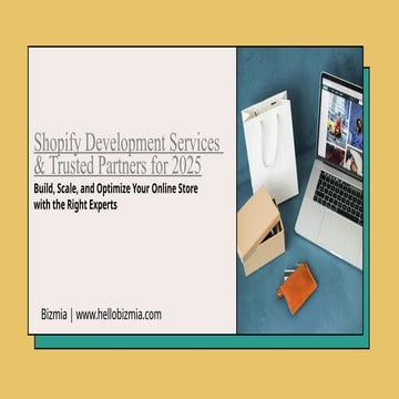 Shopify Development Services & Trusted Partners to Grow in 2025 | PPTX