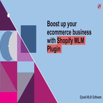 How Advanced MLM E-commerce Software Empowers Your Business? | PPTX