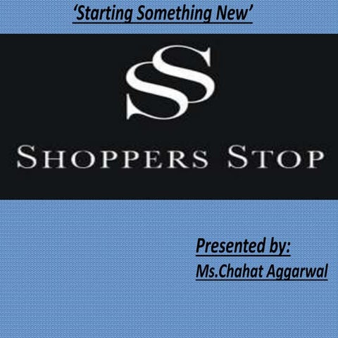 Shoppers stop | PPTX
