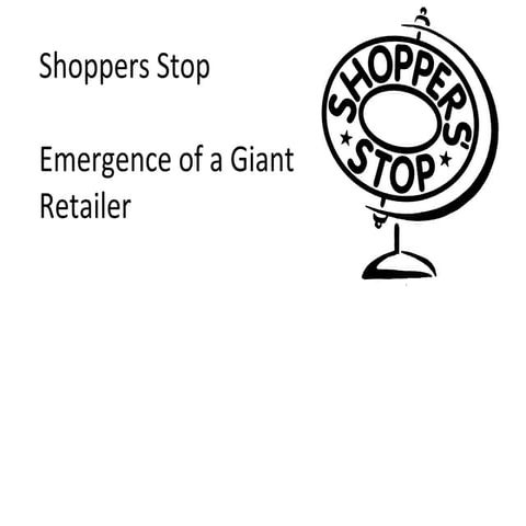 Shoppers Stop- The Brand Transition | PPT