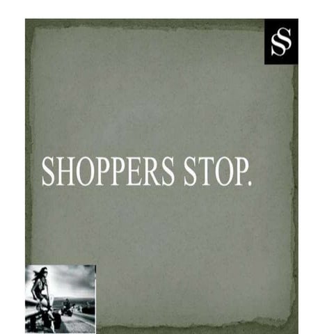 Shoppers stop presentation | PPTX