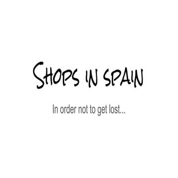 Shopping in spain | PPTX