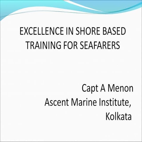 Shore based training for seafarers | PPT