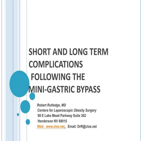SHORT AND LONG TERM COMPLICATIONS FOLLOWING THE MINI-GASTRIC BYPASS | PPTX