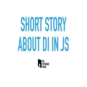 Short story about DI in JS | PPT