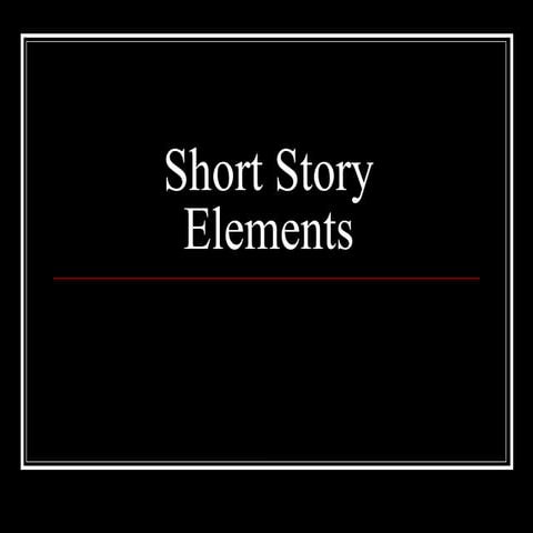 Short-Story-Elements for grade 8 students.ppt